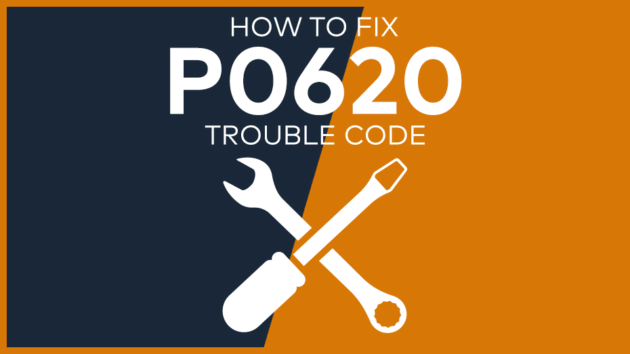 P0620 Trouble Code: Meaning, Symptoms, Causes & Fixes [Easy]